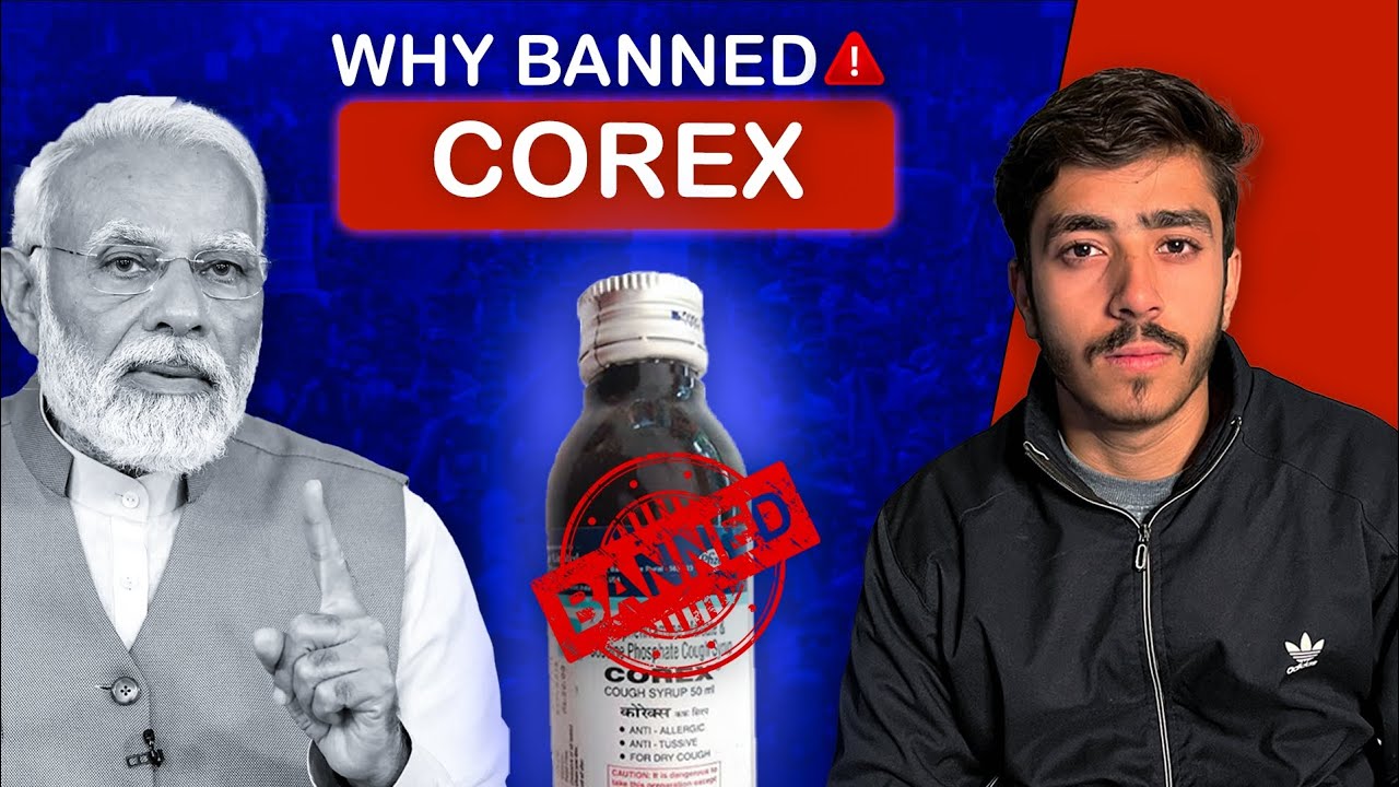 🚨 Corex Cough Syrup Banned? The Shocking Truth Revealed! 🚨 - YouTube