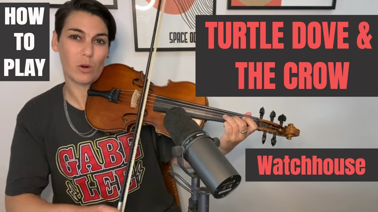 EZ How to Play: Turtle Dove & The Crow -Fiddle Tutorial - YouTube