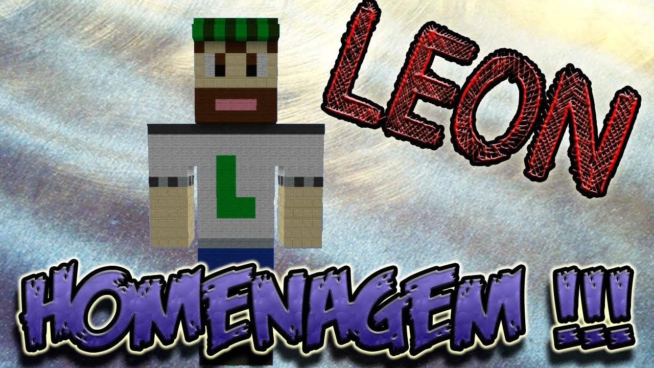 Homenagem ao Leon !!! =D (Coisa de Nerd) - YouTube