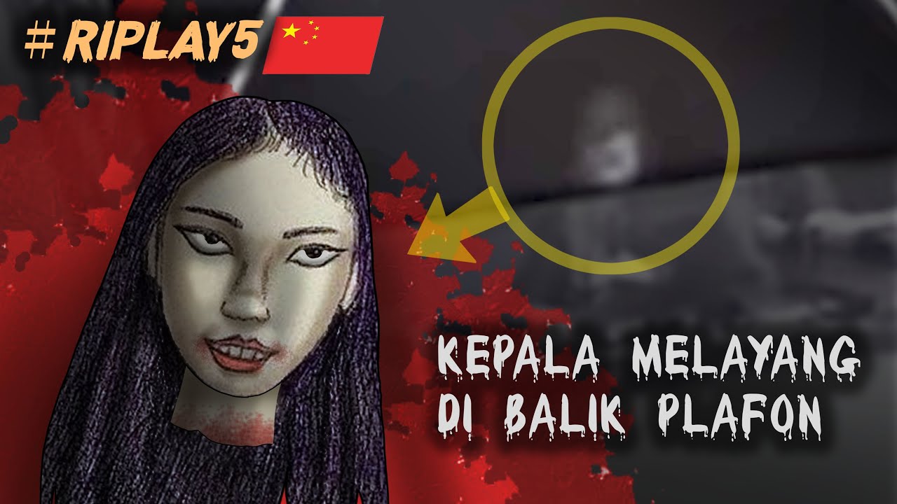 5 penampakan Hantu China tertangkap kamera! Kepala terbang di kegelapan ...