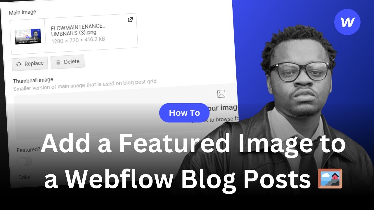How to Add a Featured Image to a Webflow Blog Post 🖼️ - YouTube