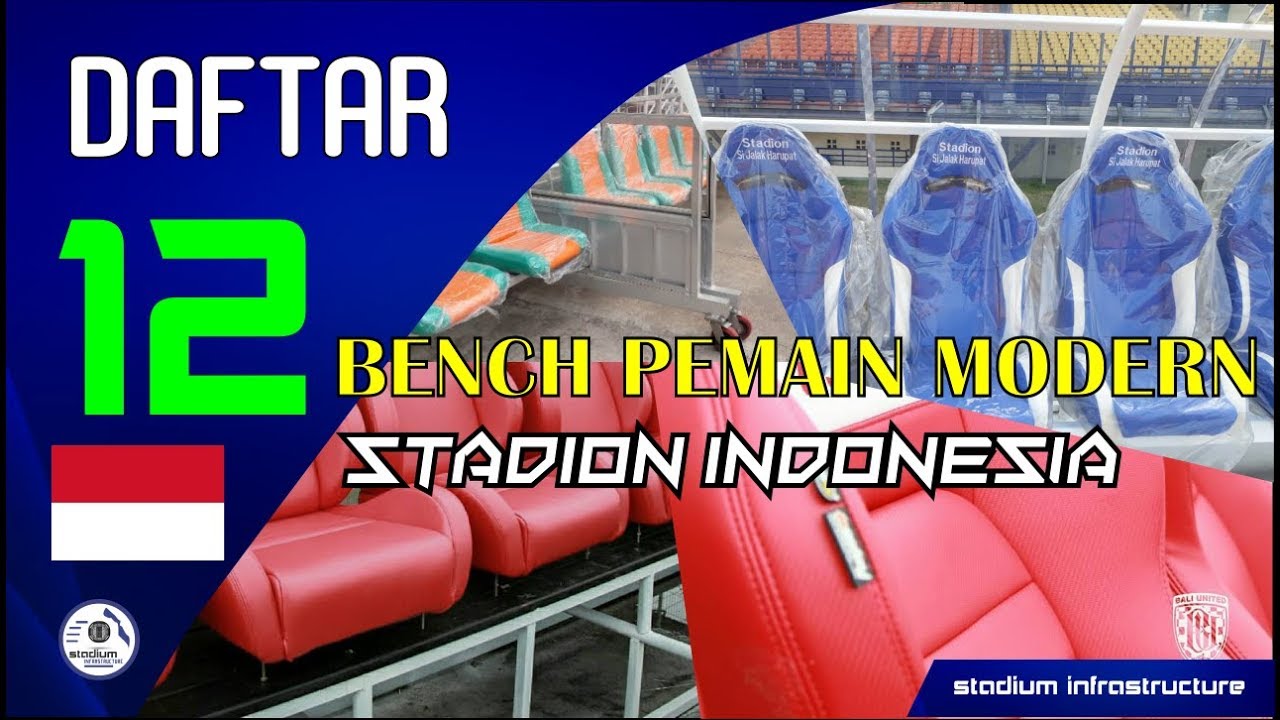 WOW !!!!, Inilah 12 Daftar Bench Pemain Modern terbaik Stadion ...
