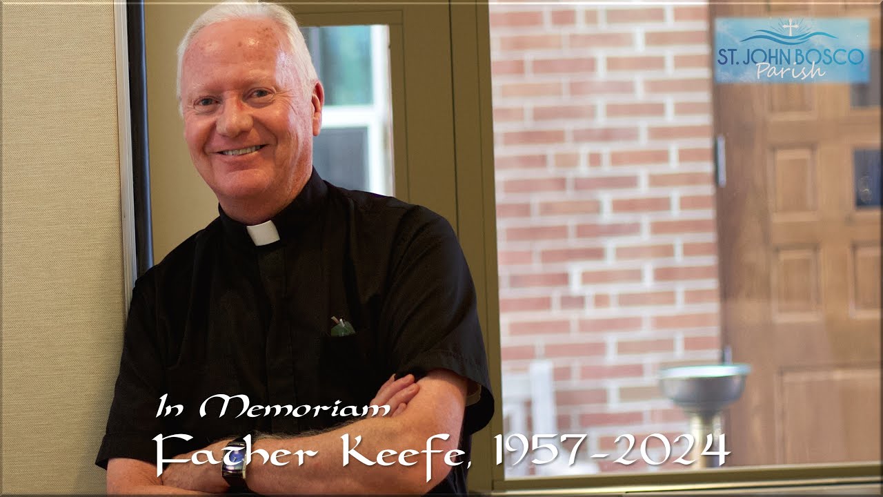 FR KEEFE — IN MEMORIAM - YouTube
