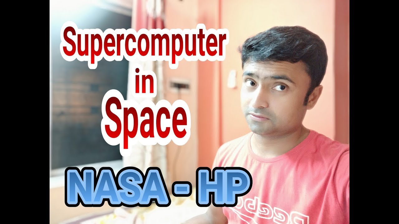 Supercomputer in Space | in Hindi | NASA | HP - YouTube