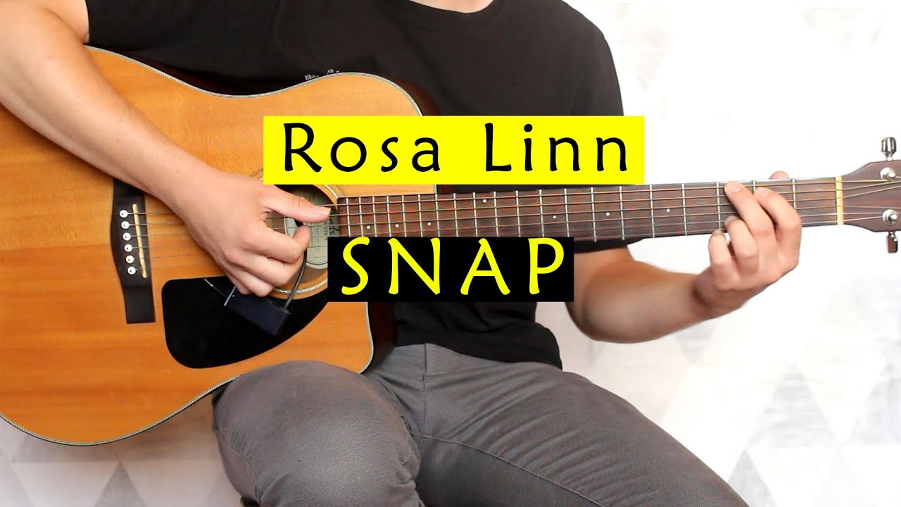 Rosa Linn - SNAP - Guitar Chords Tutorial & Lyrics - YouTube