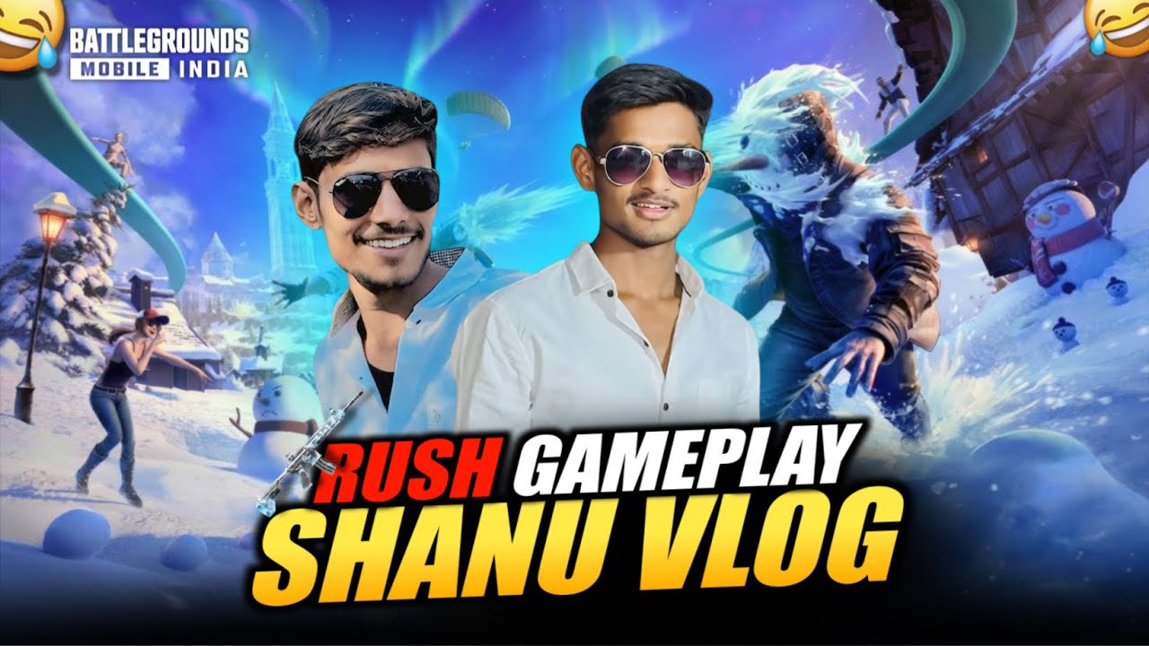 RUSH GAMEPLAY WITH SHANU VLOG 😂 | BGMI - YouTube
