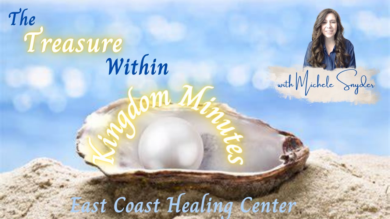 Kingdom Minutes ~The Treasure Within - YouTube