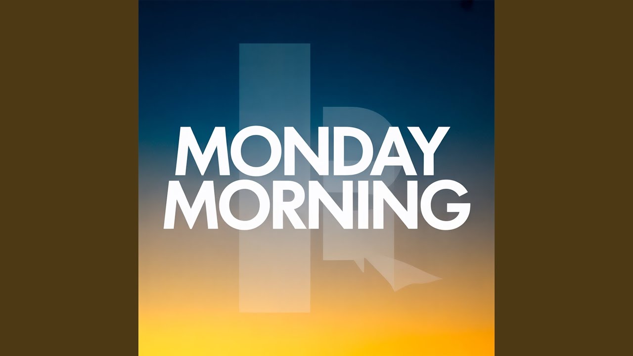 Monday Morning - YouTube