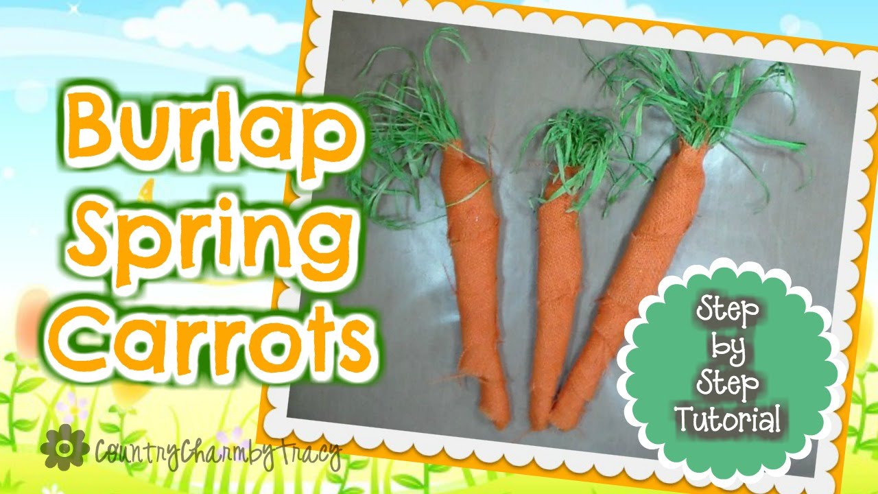 Burlap Spring Carrots Using Tissue Paper | #thiscraftylife - YouTube