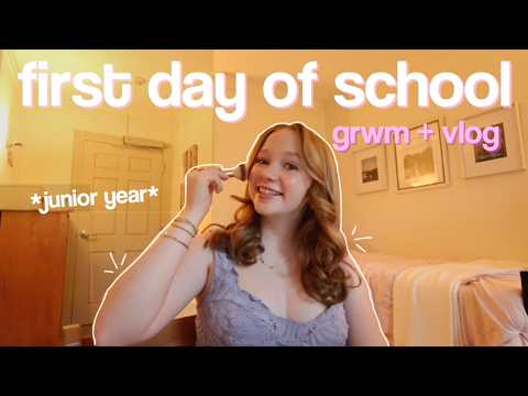 FIRST DAY OF JUNIOR YEAR grwm + vlog *at boarding school*