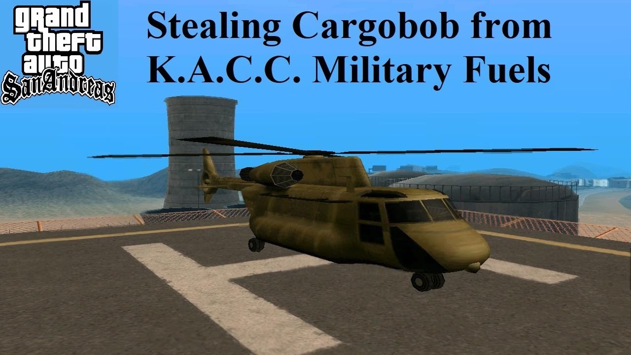 How to Get&Save Military Cargo Helicopter (Cargobob) | GTA San Andreas ...