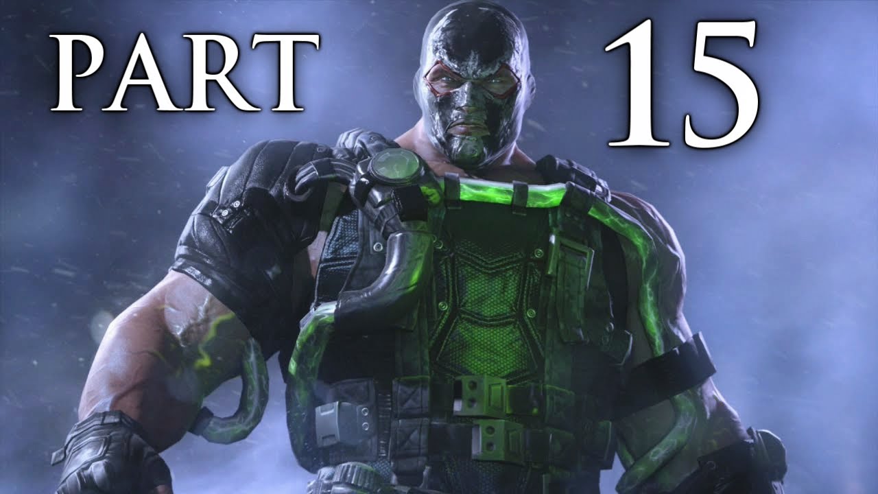 Batman Arkham Origins Gameplay Walkthrough Part 15 - Bane Boss - YouTube