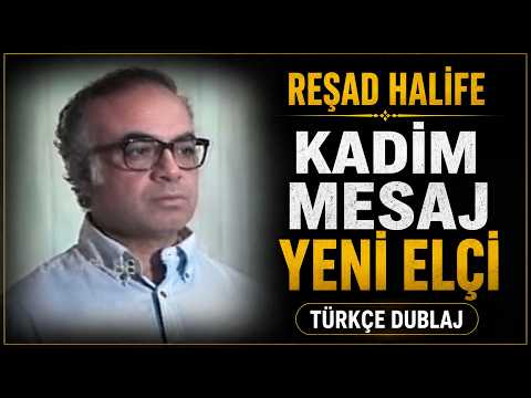 7-26 Reşad Halife: Kadim Mesaj, Yeni Elçi (Türkçe Dublaj)