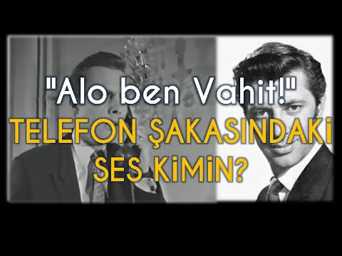 ALO BEN VAHİT! Meşhur Telefon Şakasındaki Bu Ses Hangi Filmden ve Kime Ait?