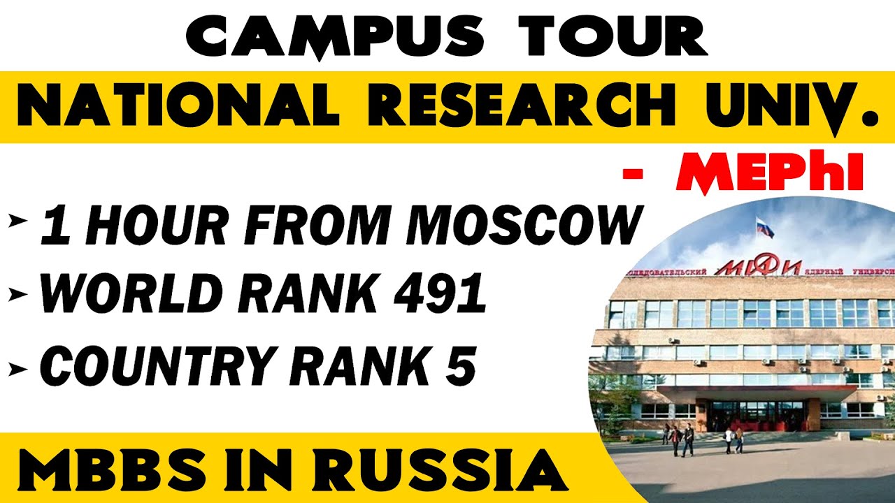 Campus Tour of National Research University - MEPhI || MBBS IN RUSSIA ...