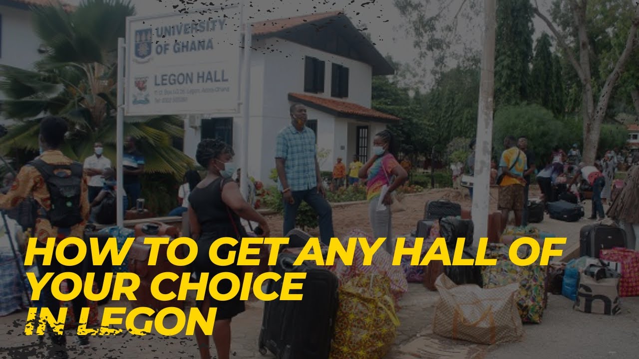 HOW TO GET ANY HALL YOU WANT IN THE UNIVERSITY OF GHANA - YouTube