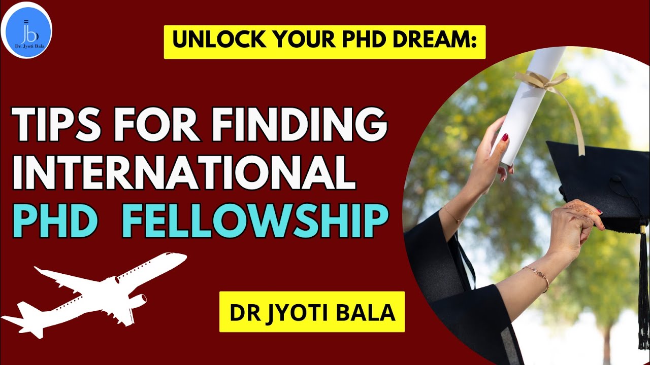 PhD Tips for Finding International Scholarships & Fellowships| Unlock ...