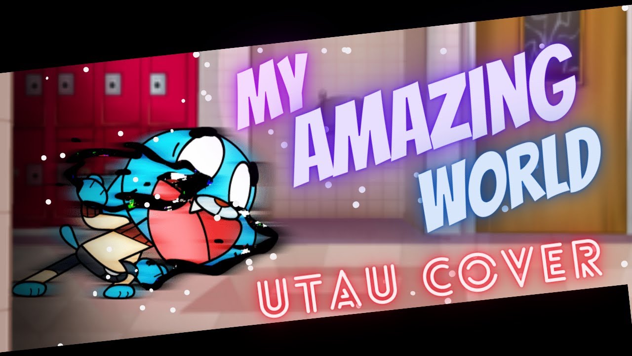 FnF Pibby Apocalypse - My Amazing World [UTAU COVER v2] - YouTube