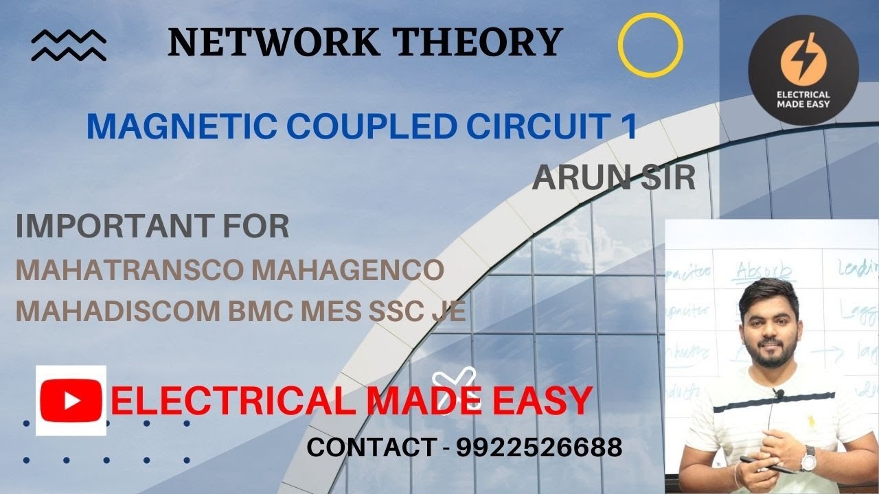 3. Magnetic Coupled Circuit | NETWORK THEORY | MAHATRANSCO | DISCOM ...