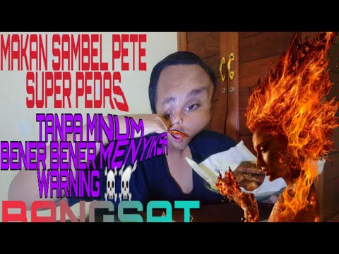 #makan_aneh Makan aneh eps 4 || Mandi keringat jancuk Makan super hot level 50 sambel pete warning☠️
