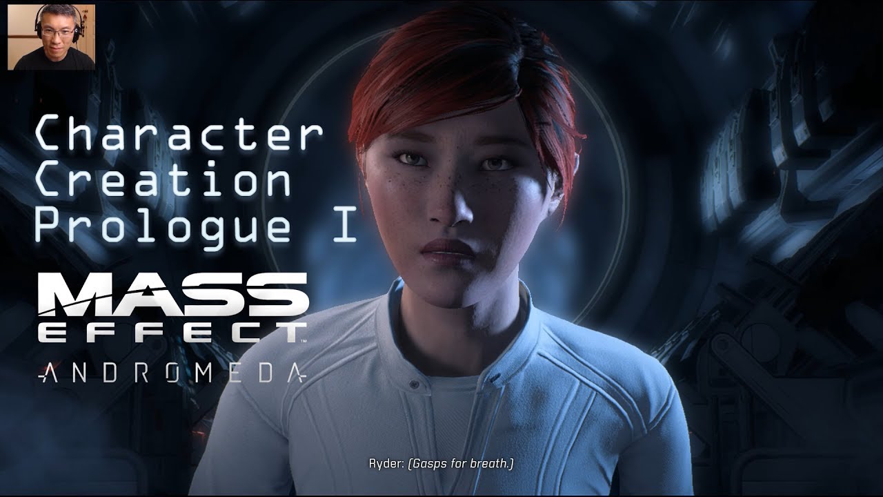 [Mass Effect Andromeda] Character Creation & Prologue - YouTube