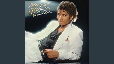 Michael Jackson - Thriller (Full Album, Album 1982) - YouTube