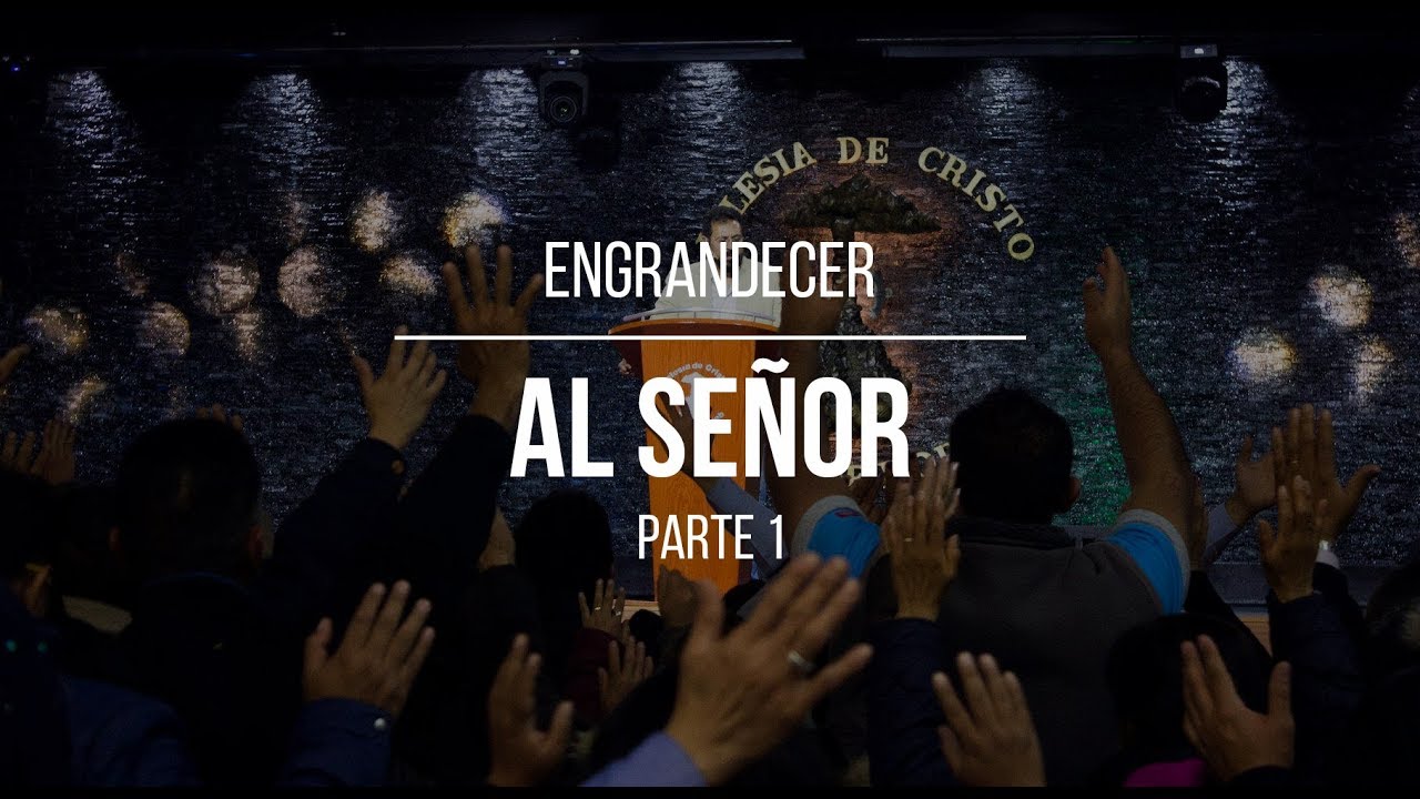 Engrandecer al Señor Parte 1 || Apóstol Martín Scott - YouTube