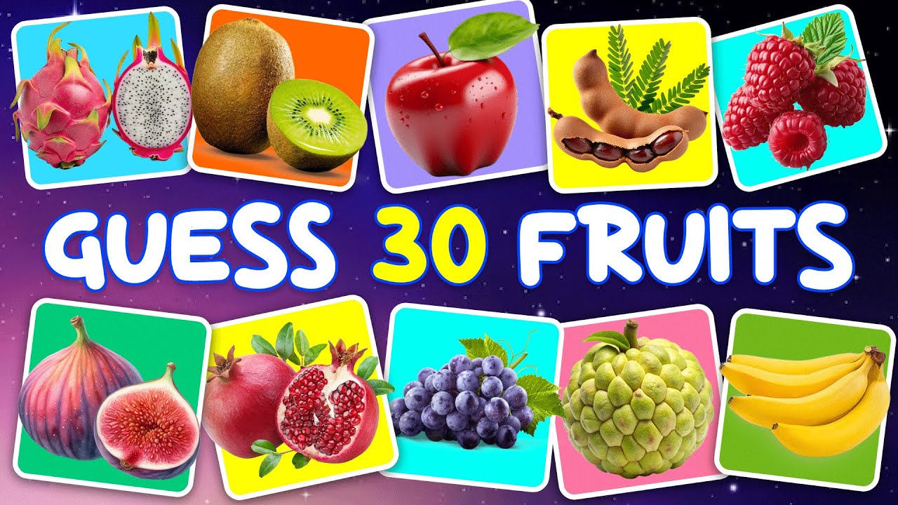 Guess the 30 Fruits for Kids! | Fun Fruit Quiz for Children | Learn ...