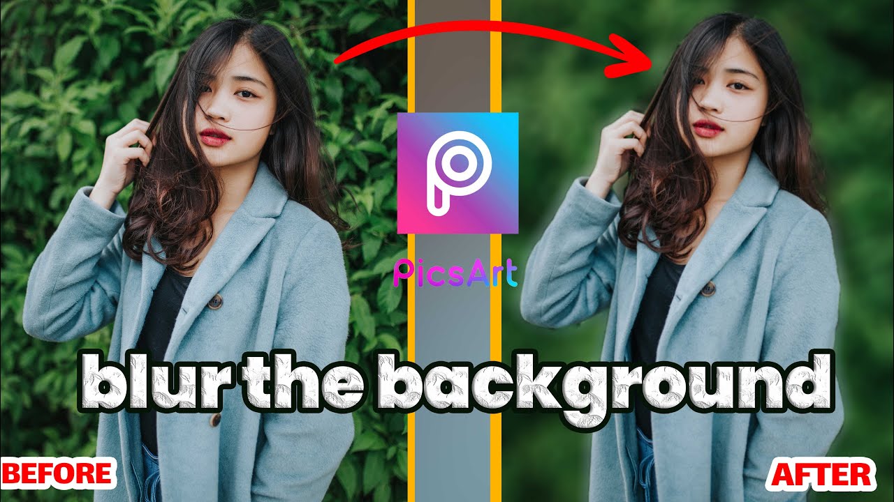 How to blur the background of our photos?/Picsart - YouTube