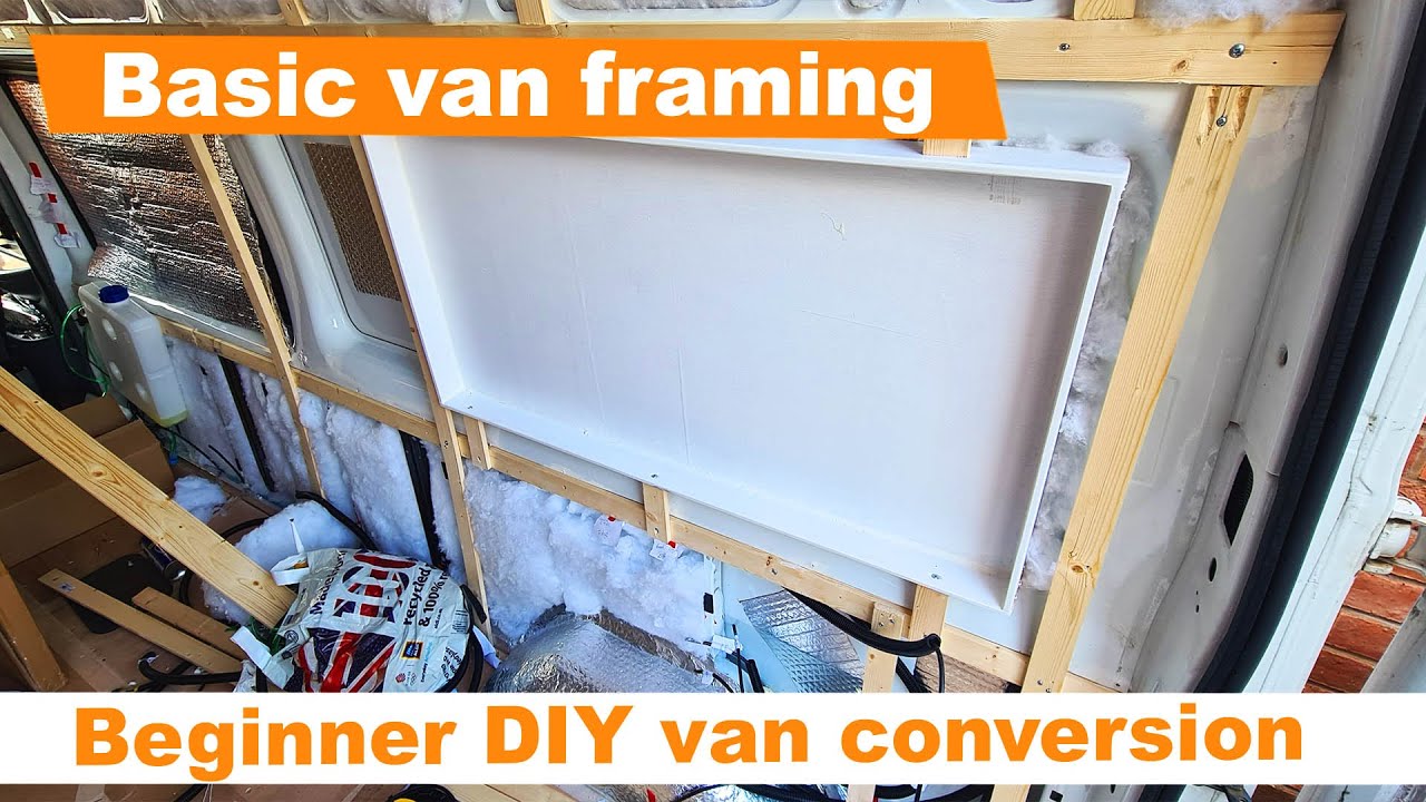 Basic Campervan Framing - Ford Transit DIY Van Conversion (PART 15 ...
