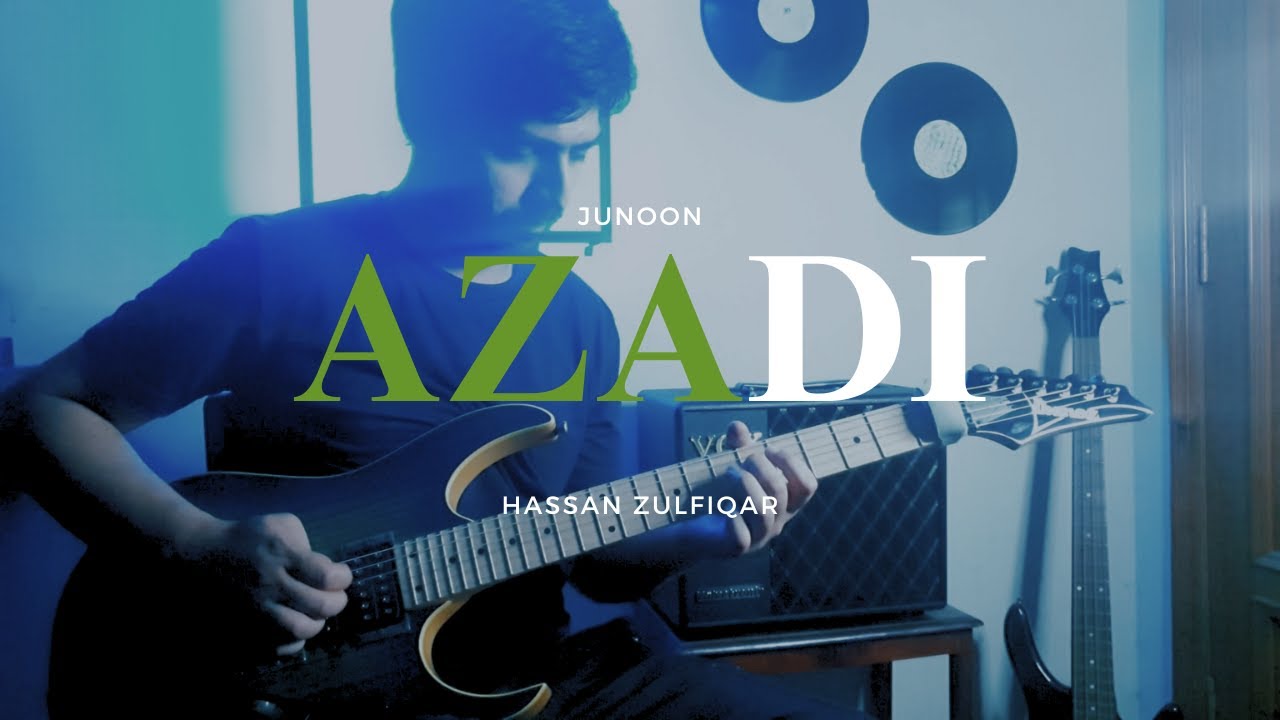 Azadi (Junoon Se) | Hassan Zulfiqar | Guitar Instrumental Cover ...