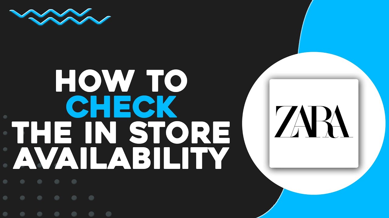 How To Check The In Store Availability on Zara (Quick & Easy) - YouTube