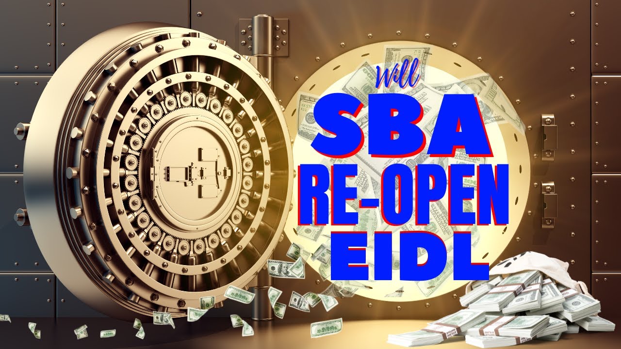 SBA EIDL UPDATE | What Can You Expect with the EIDL Program RE-OPENING - YouTube