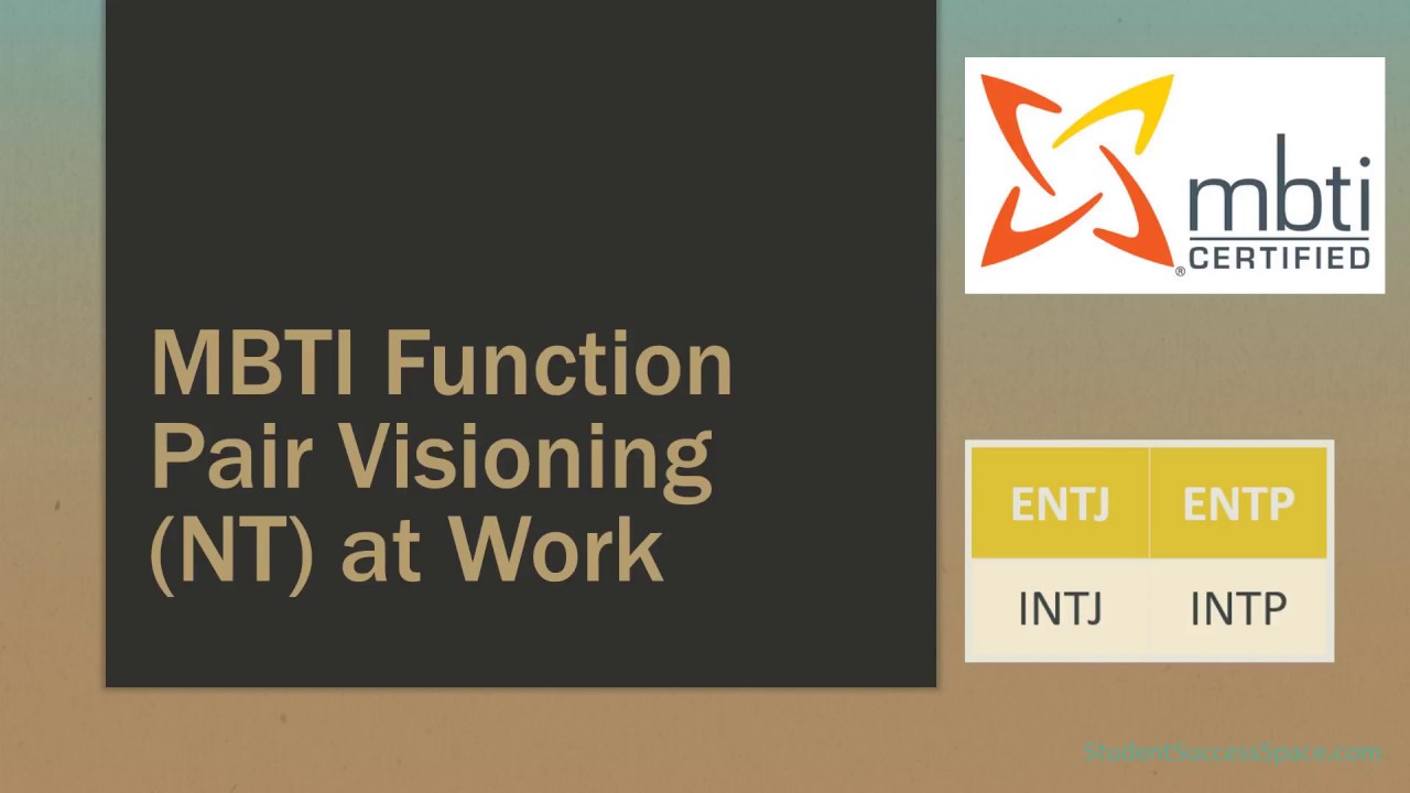 MBTI Function Pair Visioning NT at Work - YouTube