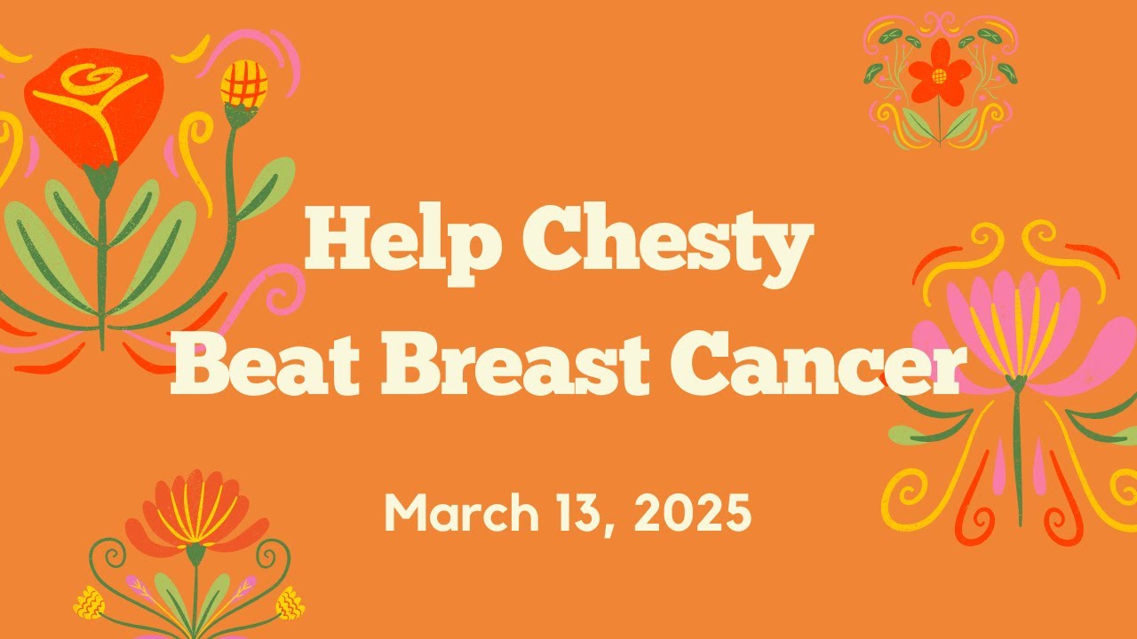 Help Chesty Beat Breast Cancer - 20250313 - YouTube