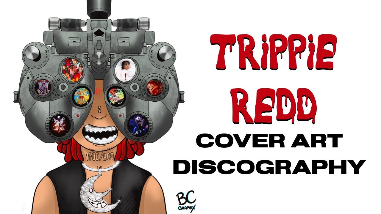 Trippie Redd - Cover Art Discography - YouTube
