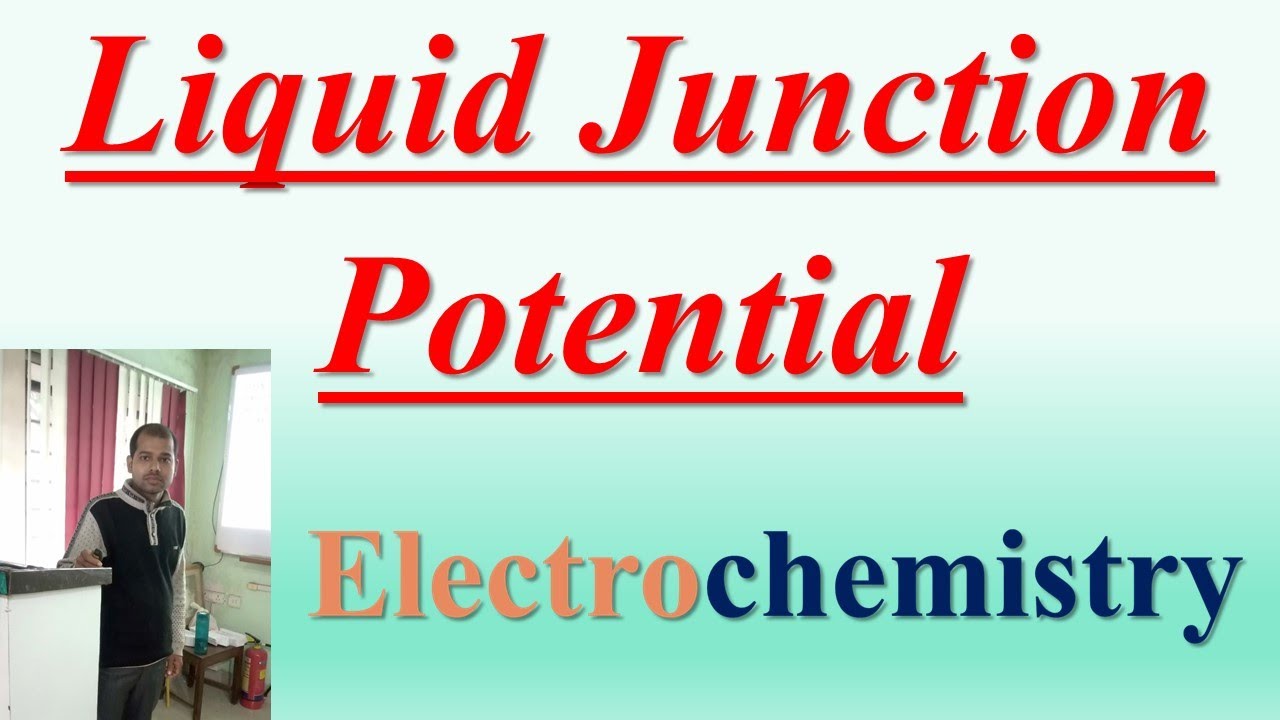 Liquid Junction Potential// Electrochemistry //B.Sc // JAM // M.Sc ...