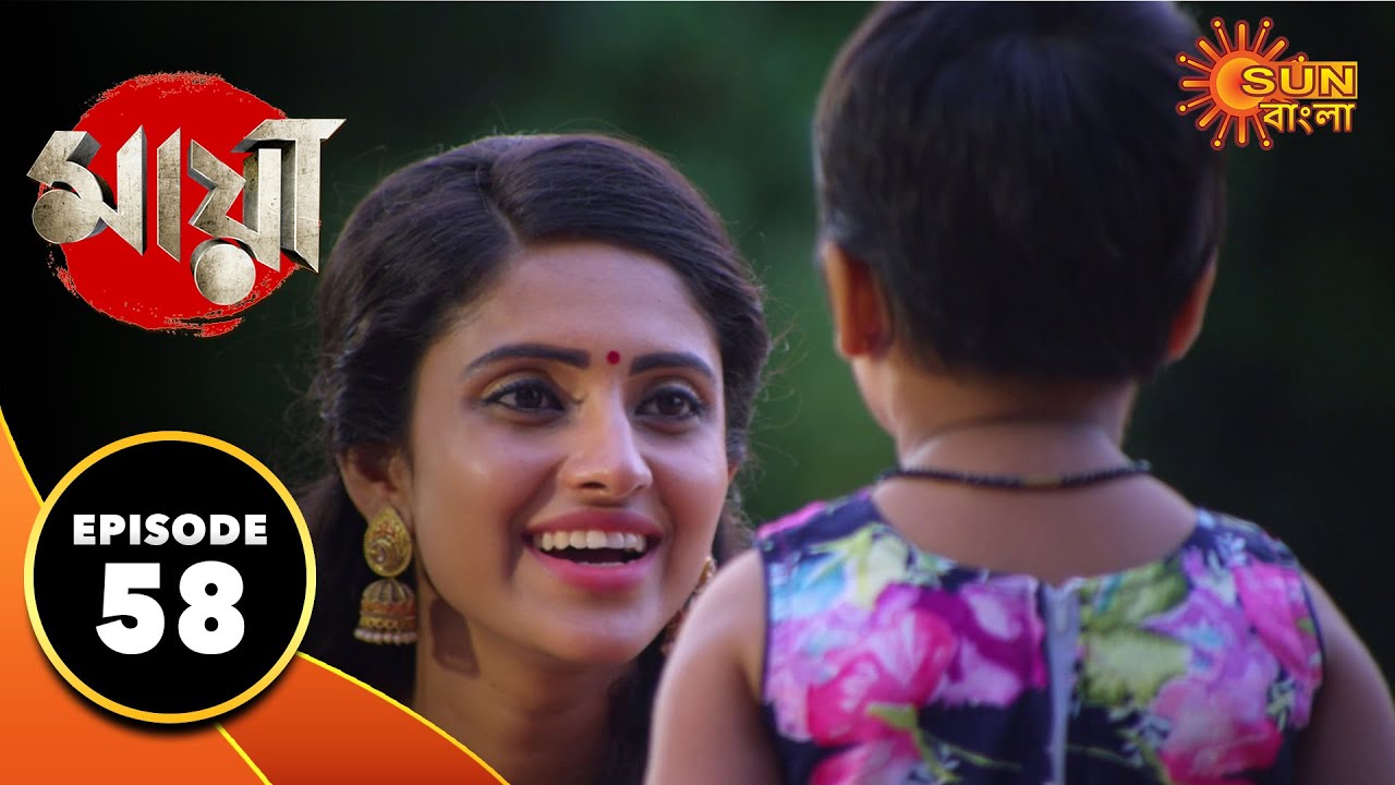 Maya - Episode 58 | 24th Oct 2019 | Sun Bangla TV Serial | Bengali ...