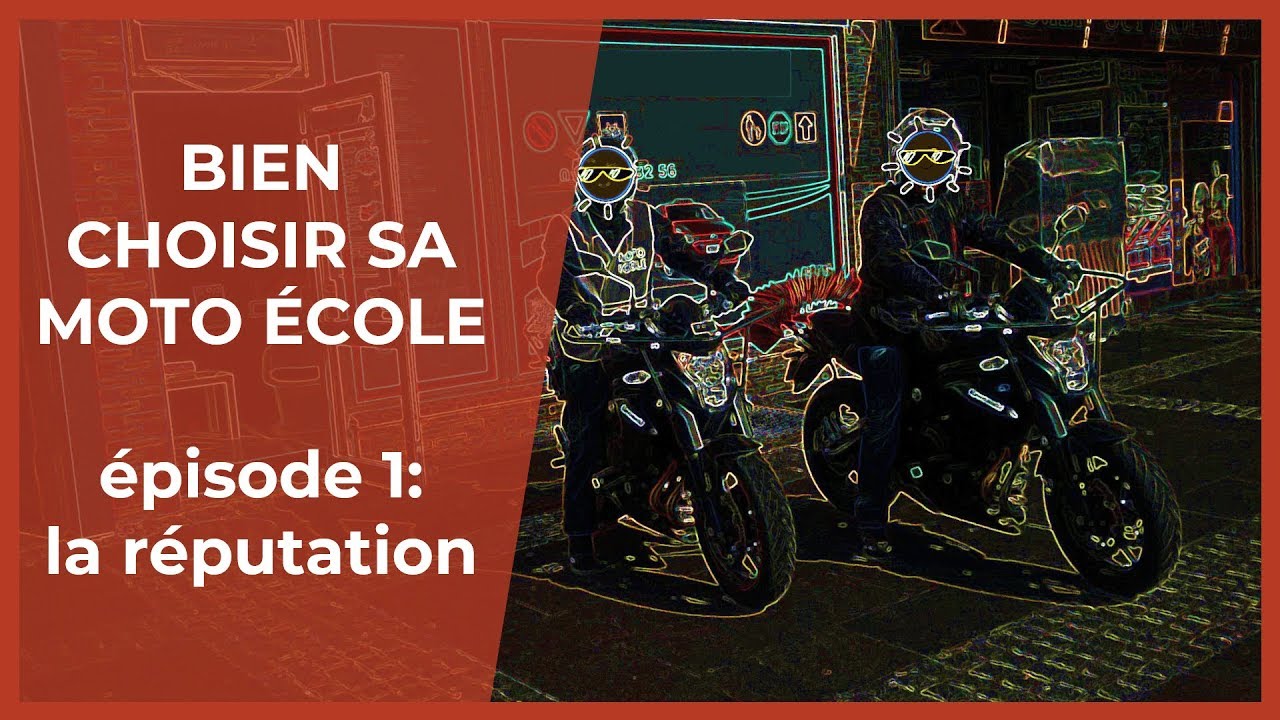 Moto-école et REPUTATION : comment bien choisir son école pour le ...