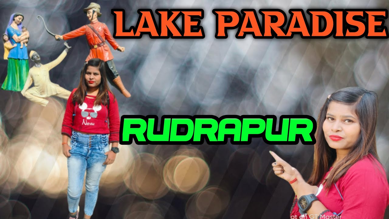 The Lake Paradise // Rudrapur - YouTube