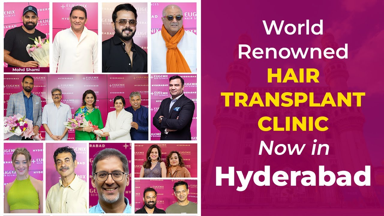 Grand Opening of Eugenix Hair Sciences Clinic in Hyderabad ...