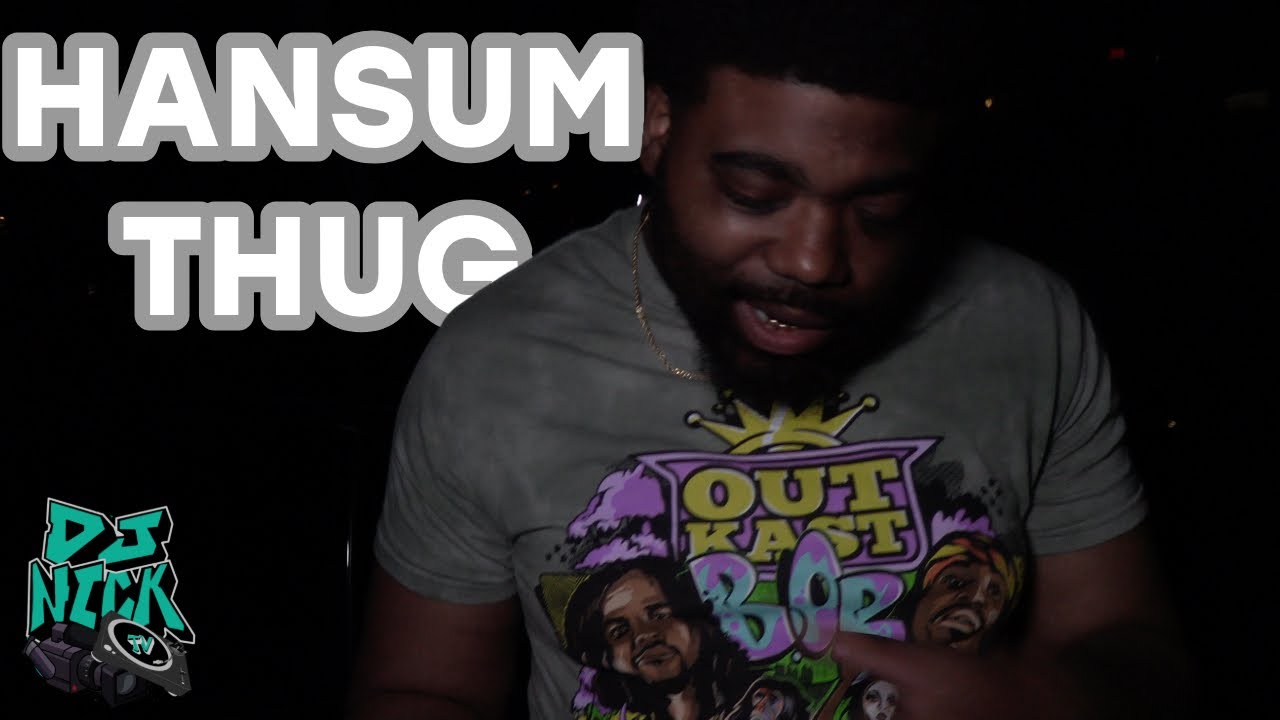 HANSUM THUG FREESTYLE ON DJ NICK TV ! - YouTube