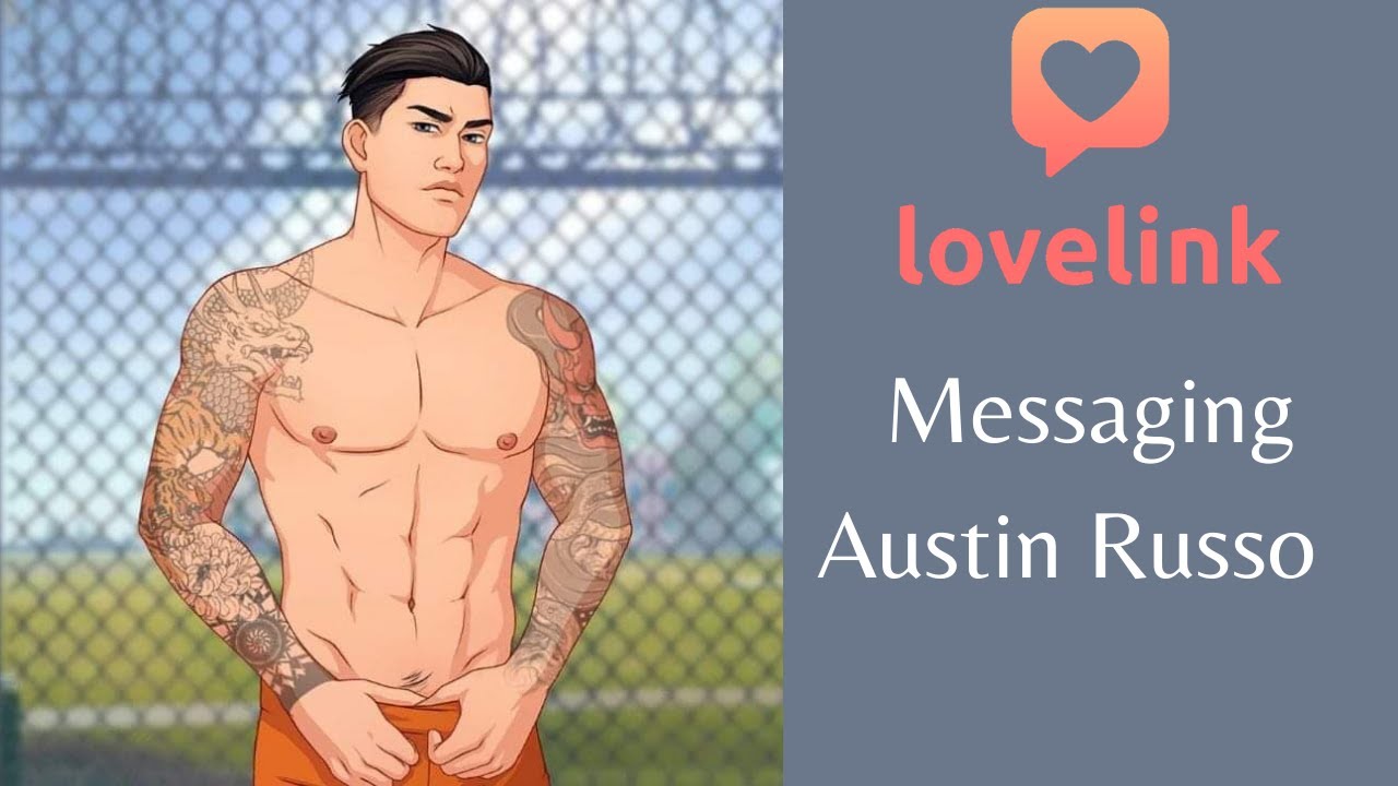 Lovelink: Messaging Austin Russo (5) - YouTube