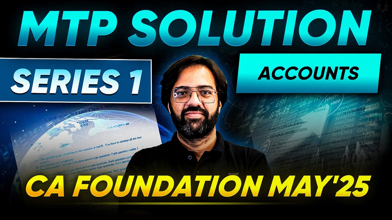 CA Foundation Accounts MTP Series 1 | CA Foundation May'25 | CA Rakesh ...