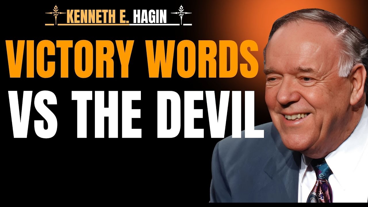 The 3 Words That TERRIFY the Devil — Powerful Kenneth E. Hagin Teaching ...