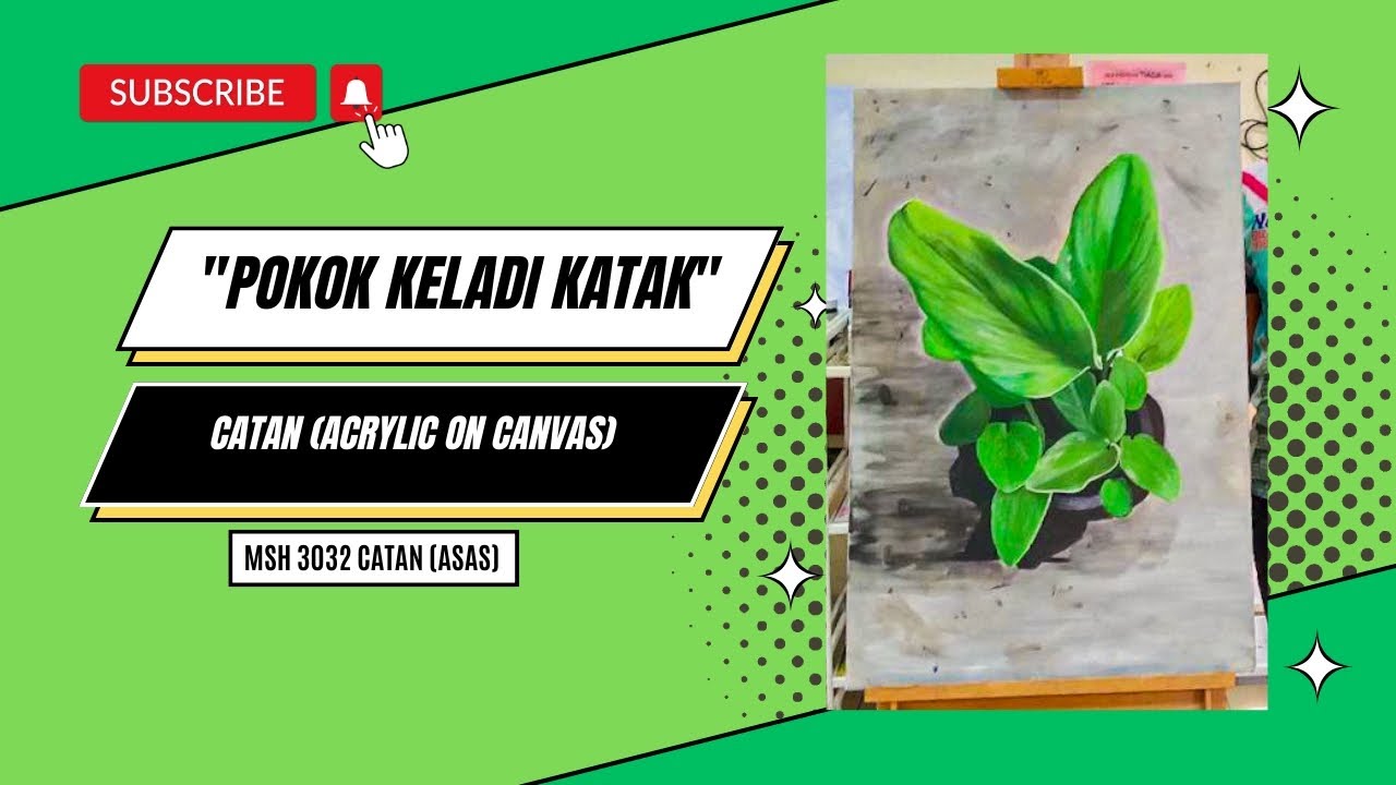 KARYA CATAN CAT AKRILIK "POKOK KELADI KATAK" - YouTube