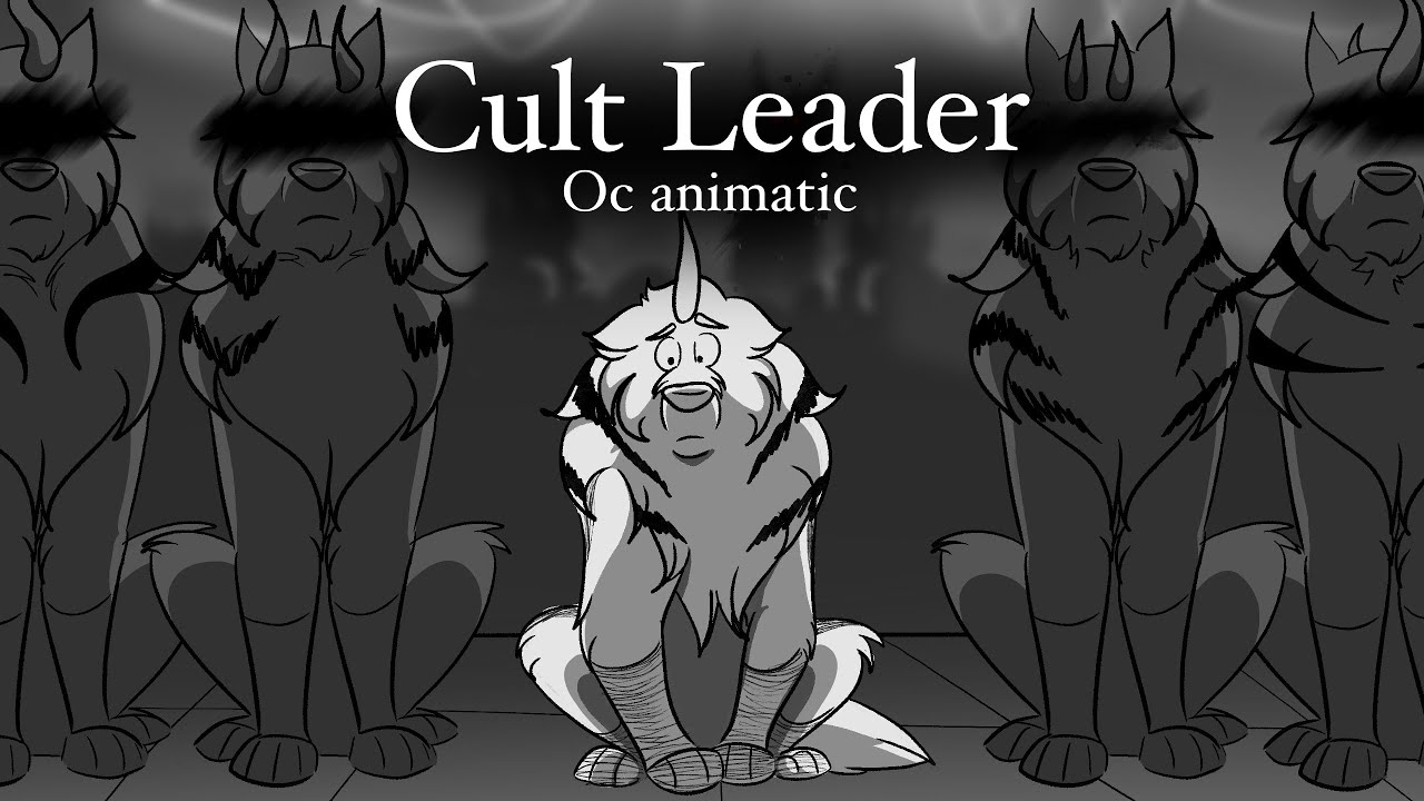 OC Animatic // Cult Leader…(TW) - YouTube