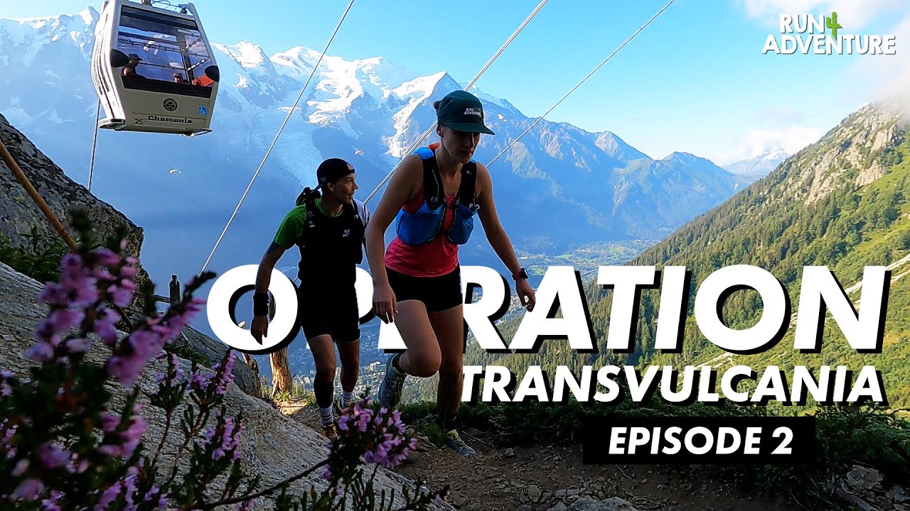 OPERATION TRANSVULCANIA | Episode 2 | Running the VK route in Chamonix ...
