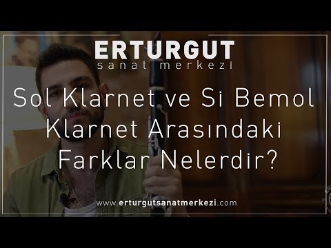 Sol Klarnet ve Si Bemol Klarnet Arasındaki Farklar Nelerdir? | Erturgut Sanat - Klarnet Kursu İzmir