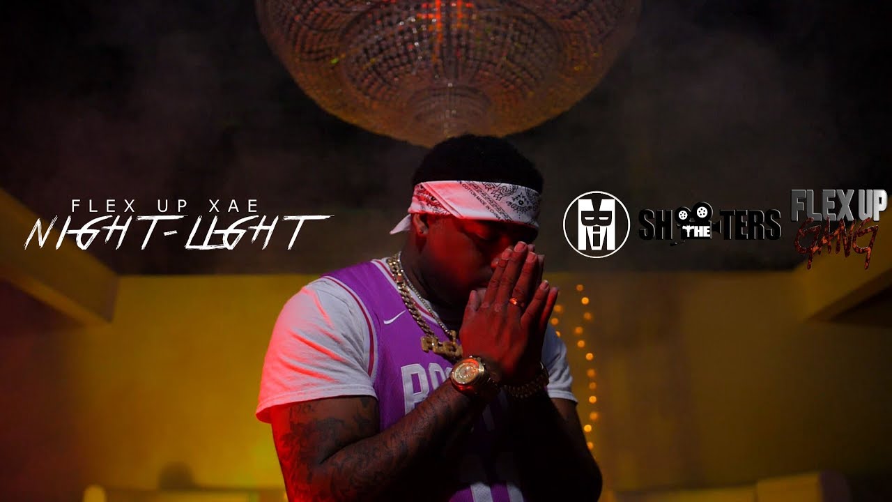 FLEX UP XAE-NIGHT-LIGHT (OFFICIAL MUSIC VIDEO) - YouTube